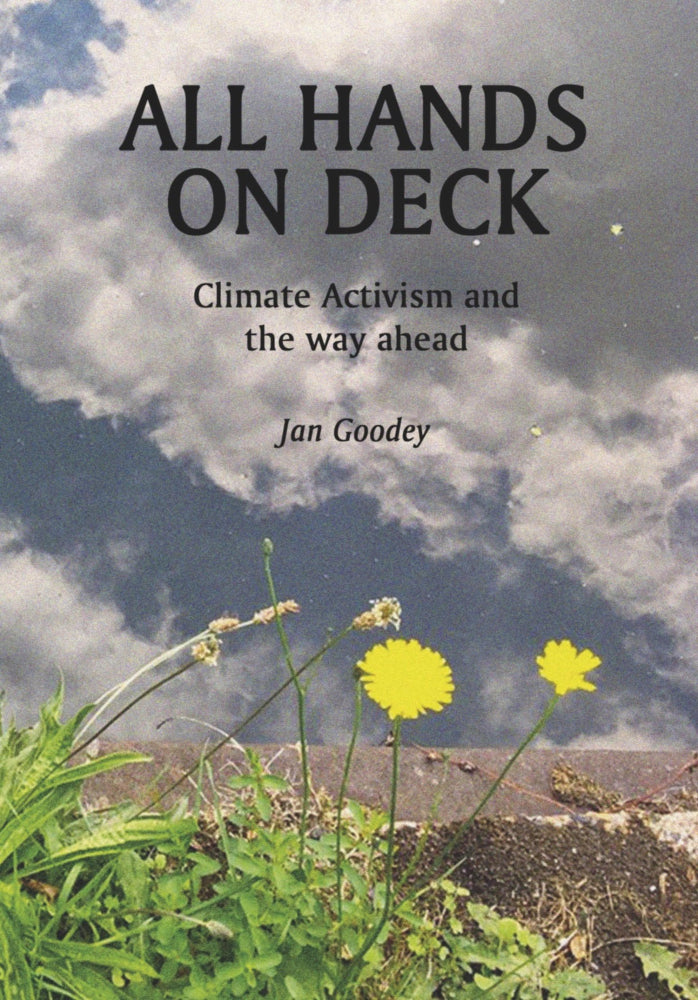 All Hands on Deck: Climate Activism and the Way Ahead – Leftwingbooks